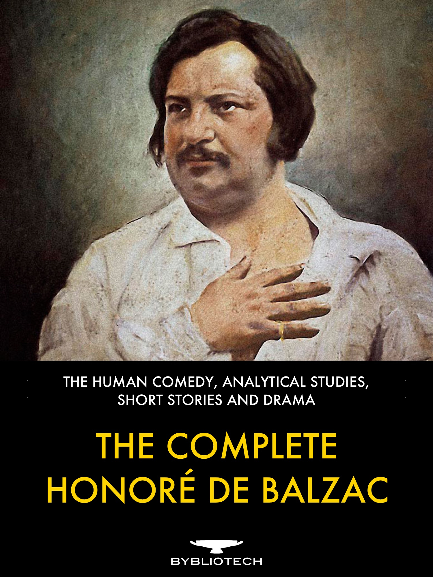 The Complete Honore de Balzac by Honoré de Balzac | Goodreads