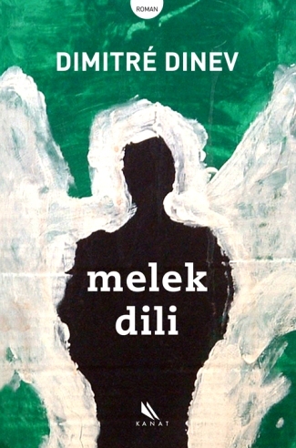 Melek Dili by Dimitré Dinev | Goodreads