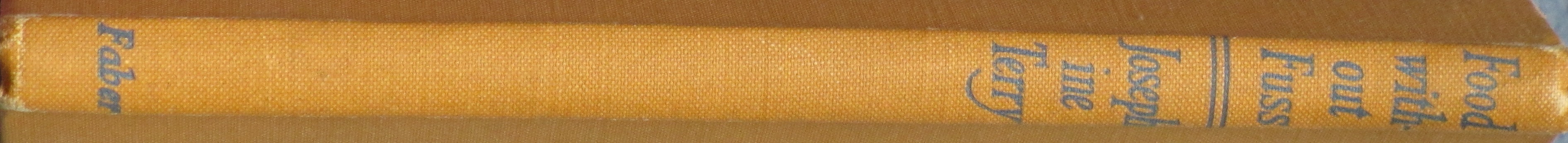 Food Without Fuss: 200 New Recipes and a Few Thoughts by Josephine ...