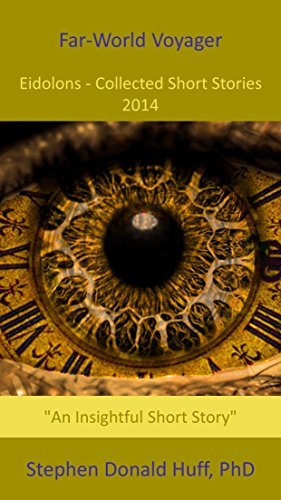 Far-World Voyager by Stephen Donald Huff | Goodreads