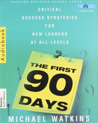 The First 90 days by Michael D. Watkins | Goodreads