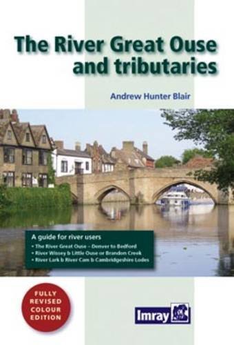 The River Great Ouse and Tributaries by Andrew Hunter-Blair | Goodreads