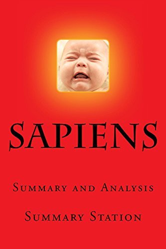 Summary:Sapiens: Summary and Analysis of Yuval Noah Harari’s “Sapiens ...