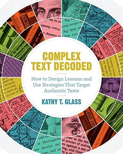 complex-text-decoded-how-to-design-lessons-and-use-strategies-that