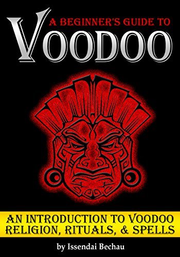 VOODOO: The Secrets of Voodoo from Beginner to Expert ~ Everything You ...