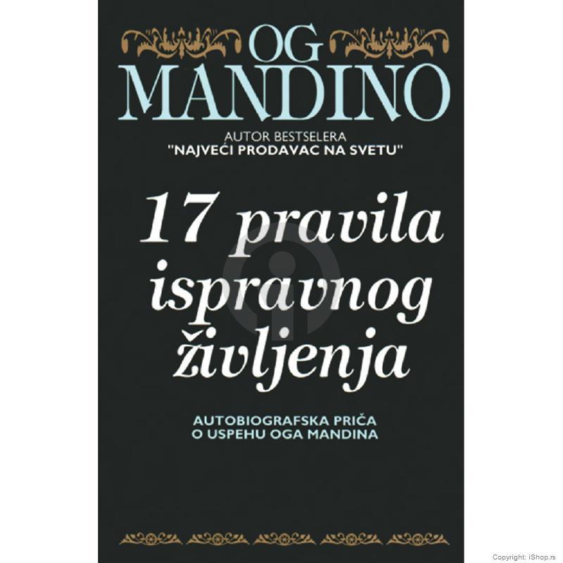 17 pravila ispravnog življenja by Og Mandino | Goodreads