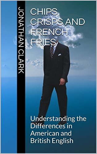 Chips, Crisps and French Fries: Understanding the Differences in ...