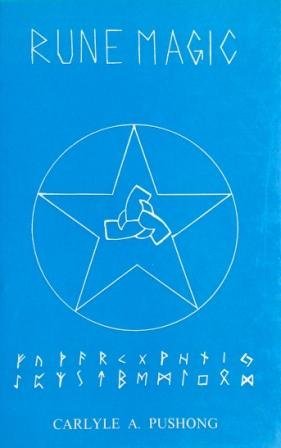 Rune Magic by Carlyle A. Pushong | Goodreads