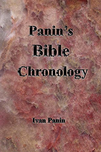 Panin's Bible Chronology by Ivan Panin | Goodreads