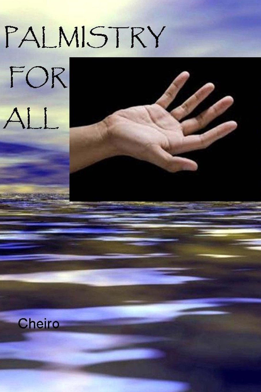 Palmistry for All by Cheiro | Goodreads