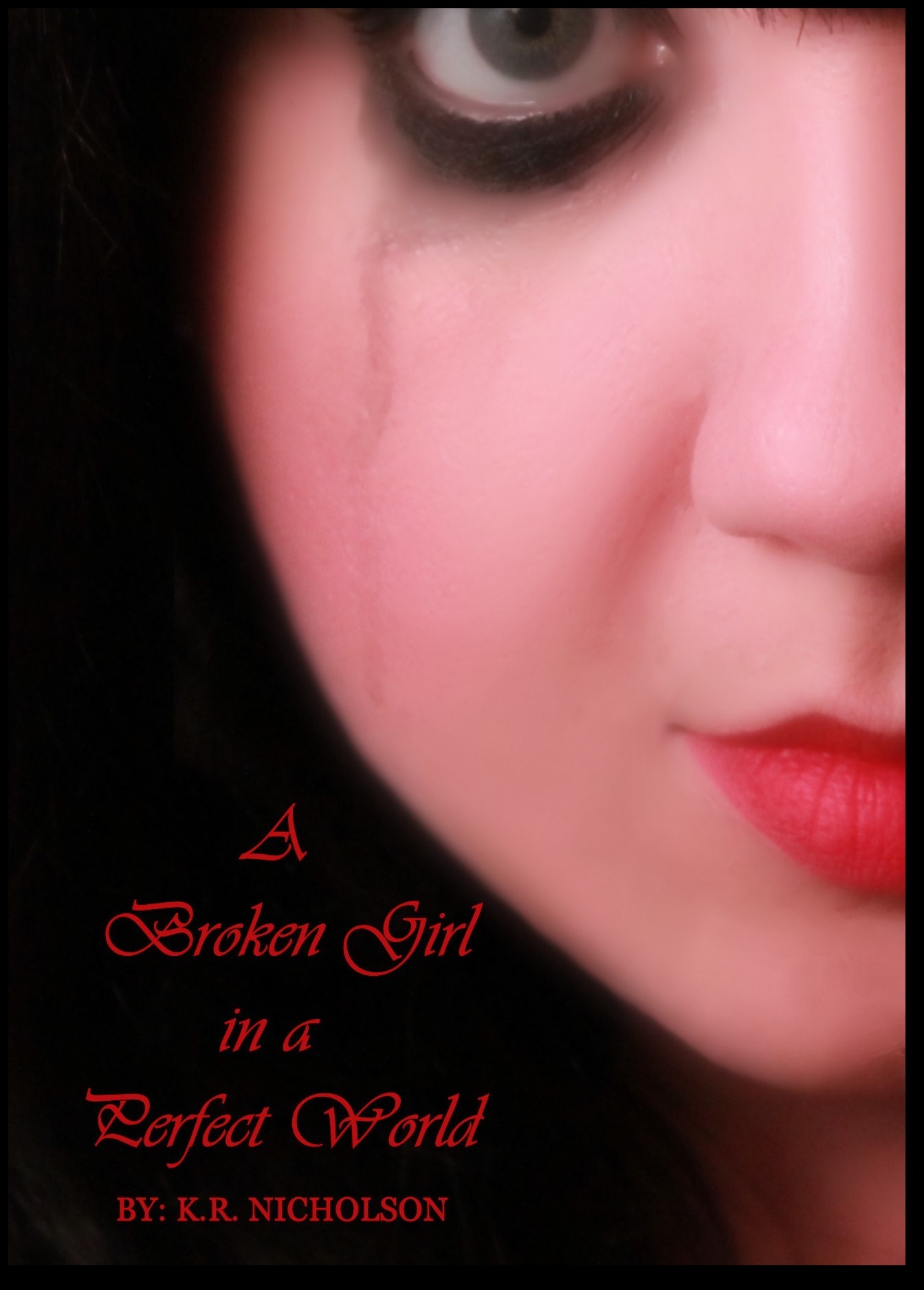 A Broken Girl in a Perfect World by K. Nicholson | Goodreads
