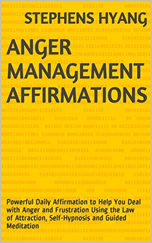 Anger Management Affirmations: Powerful Daily Affirmation to Help You ...