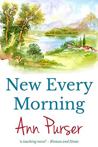 New Every Morning by Ann Purser | Goodreads