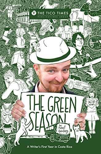 The Green Season by Robert Isenberg | Goodreads