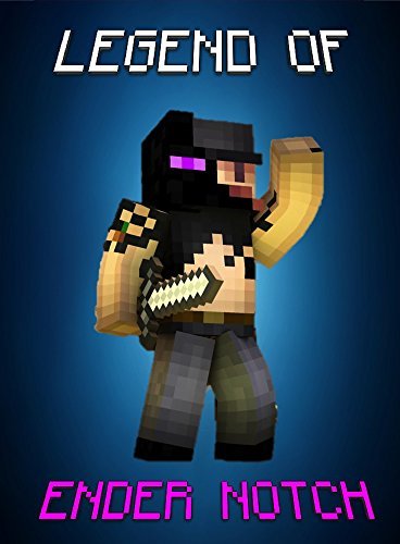 Minecraft: Ender Notch - The Book Of Genesis by Ender King | Goodreads