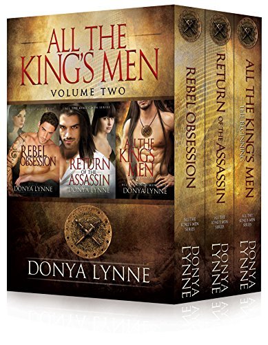 All the King's Men, Vol 2 (All the King's Men #4-6) by Donya Lynne ...