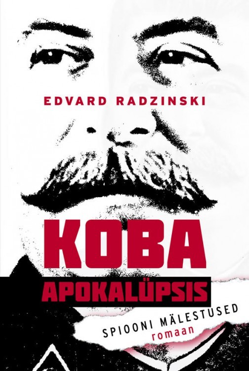 Koba apokalüpsis by Edvard Radzinsky | Goodreads