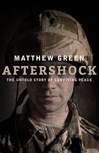 Aftershock: The Untold Story of Surviving Peace by Matthew Green ...