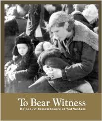 To Bear Witness - Holocaust Remembrance at Yad Vashem by Bella ...