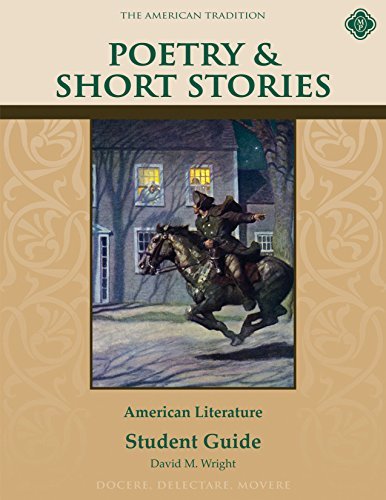 Poetry & Short Stories: American Literature Student Guide by David ...