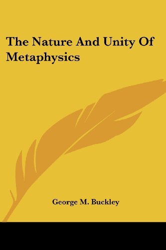 The Nature And Unity Of Metaphysics by George M. Buckley | Goodreads