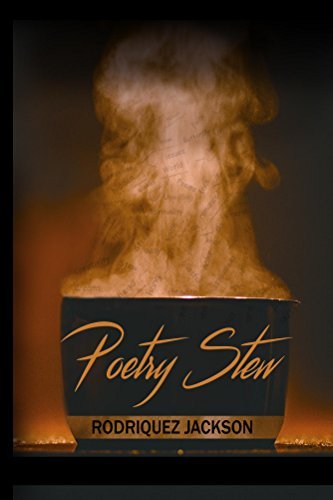 Poetry Stew by Rodriquez Jackson | Goodreads
