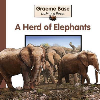 A Herd of Elephants by Graeme Base | Goodreads