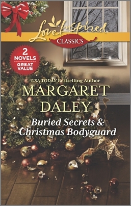 Buried Secrets & Christmas Bodyguard by Margaret Daley | Goodreads