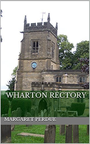 Wharton Rectory by Margaret Perdue | Goodreads