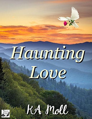 Haunting Love by K.A. Moll | Goodreads