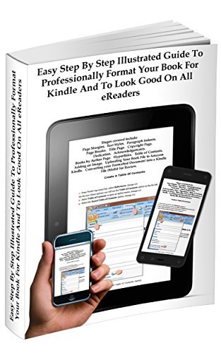 Easy Step By Step Illustrated Guide To Professionally Format Your Book ...