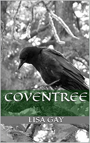 Coventree by Lisa Gay | Goodreads