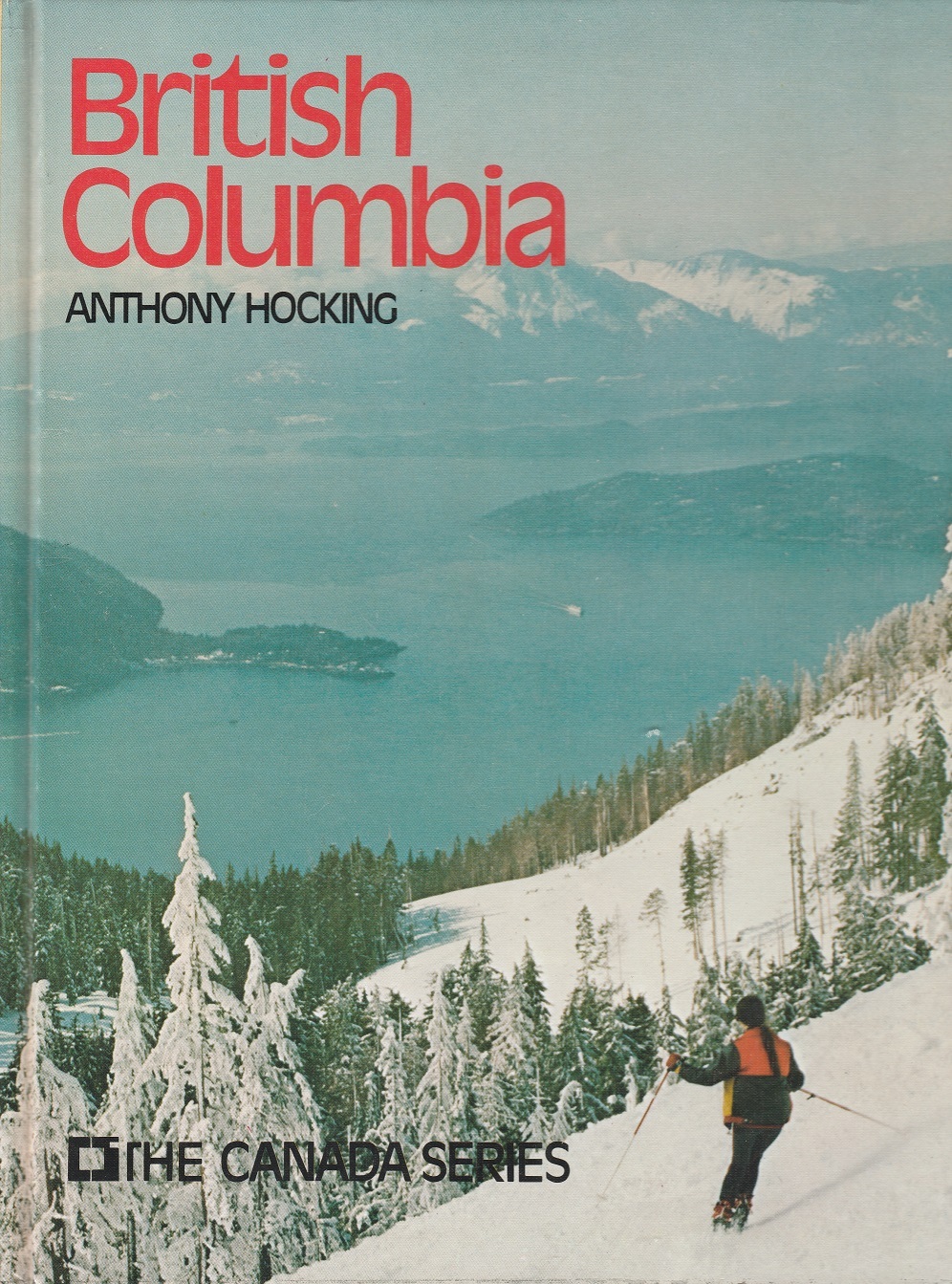 British Columbia by Anthony Hocking | Goodreads