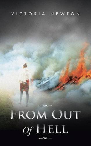 From Out Of Hell by Victoria Newton | Goodreads