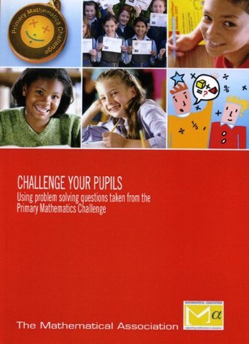 Challenge Your Pupils: Using Problem Solving Questions Taken from the ...