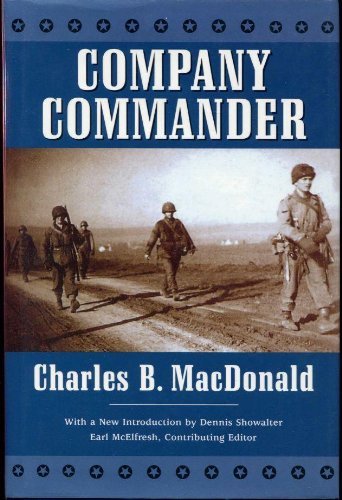 Company Commander by Charles B. MacDonald | Goodreads