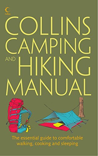 Collins Complete Hiking and Camping Manual: The essential guide to ...