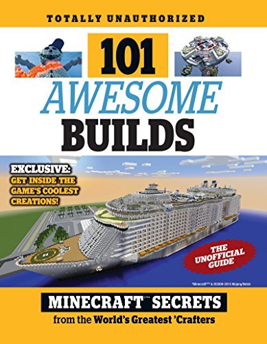 101 Awesome Builds: Minecraft® Secrets from the World's Greatest ...