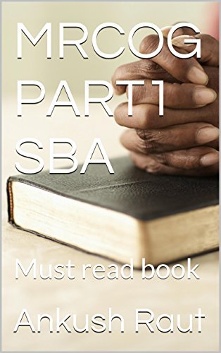 MRCOG PART1 SBA: Must read book by Ankush Raut | Goodreads