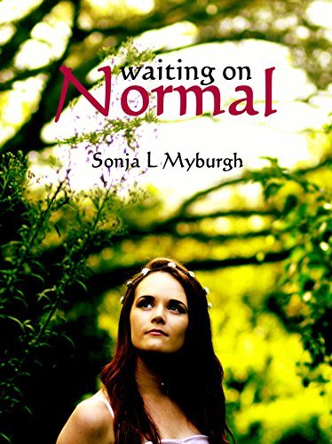 Waiting On Normal by Sonja L. Myburgh | Goodreads