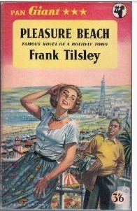 Pleasure Beach by Frank Tilsley | Goodreads