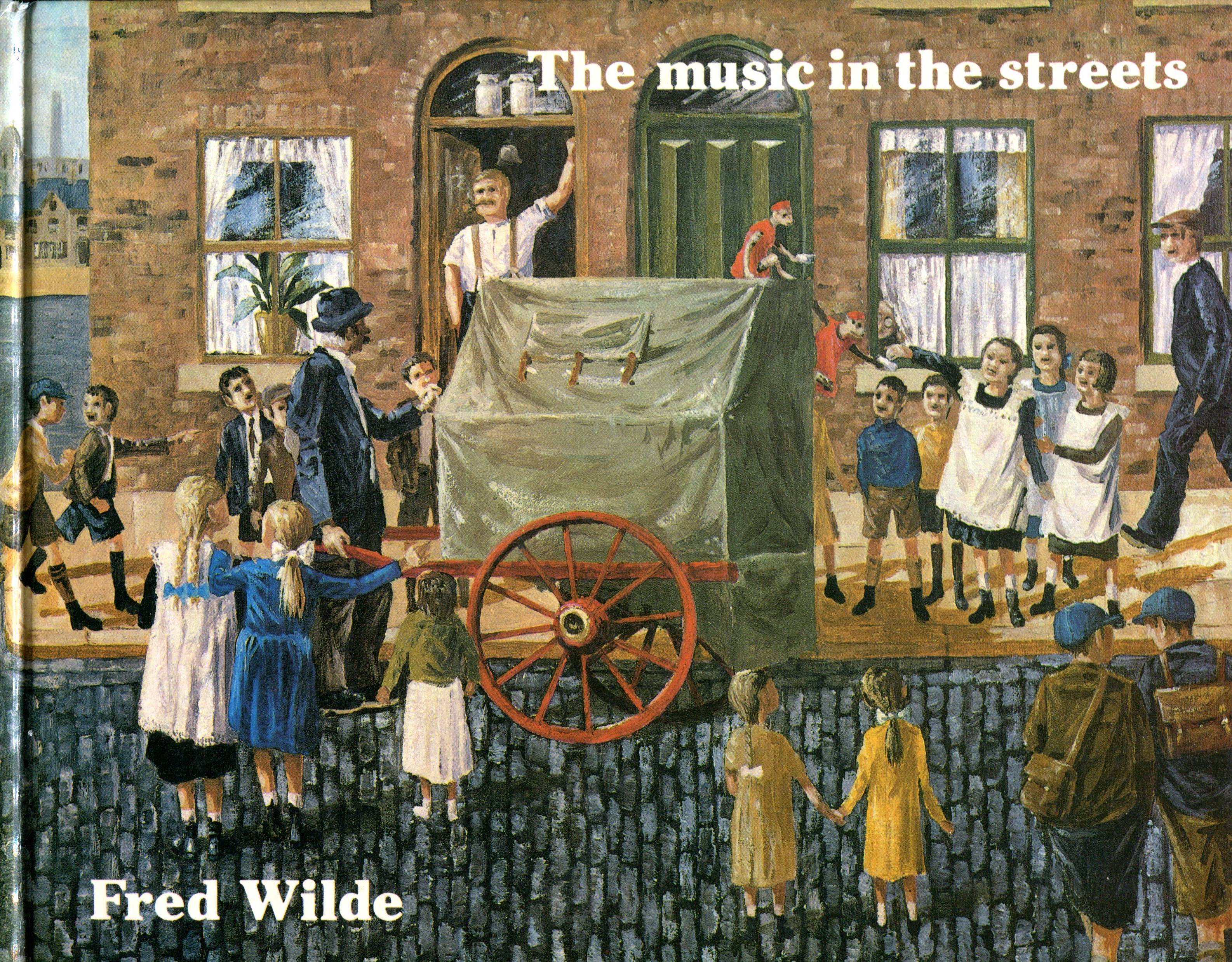 The music in the streets by Fred Wilde | Goodreads