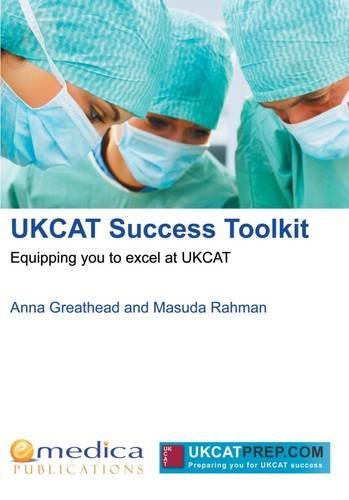 UKCAT Success Toolkit: Equipping You to Excel at UKCAT by Anna ...
