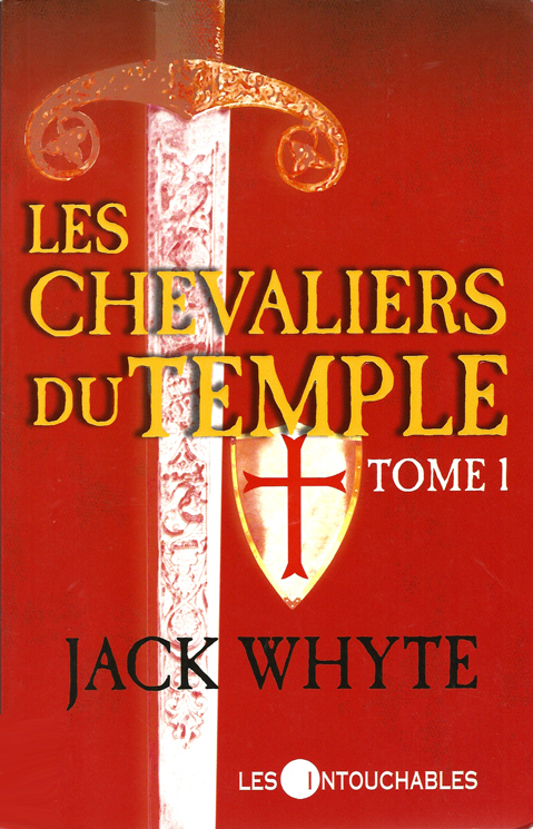 Les Chevaliers du Temple (Templar Trilogy, #1) by Jack Whyte | Goodreads