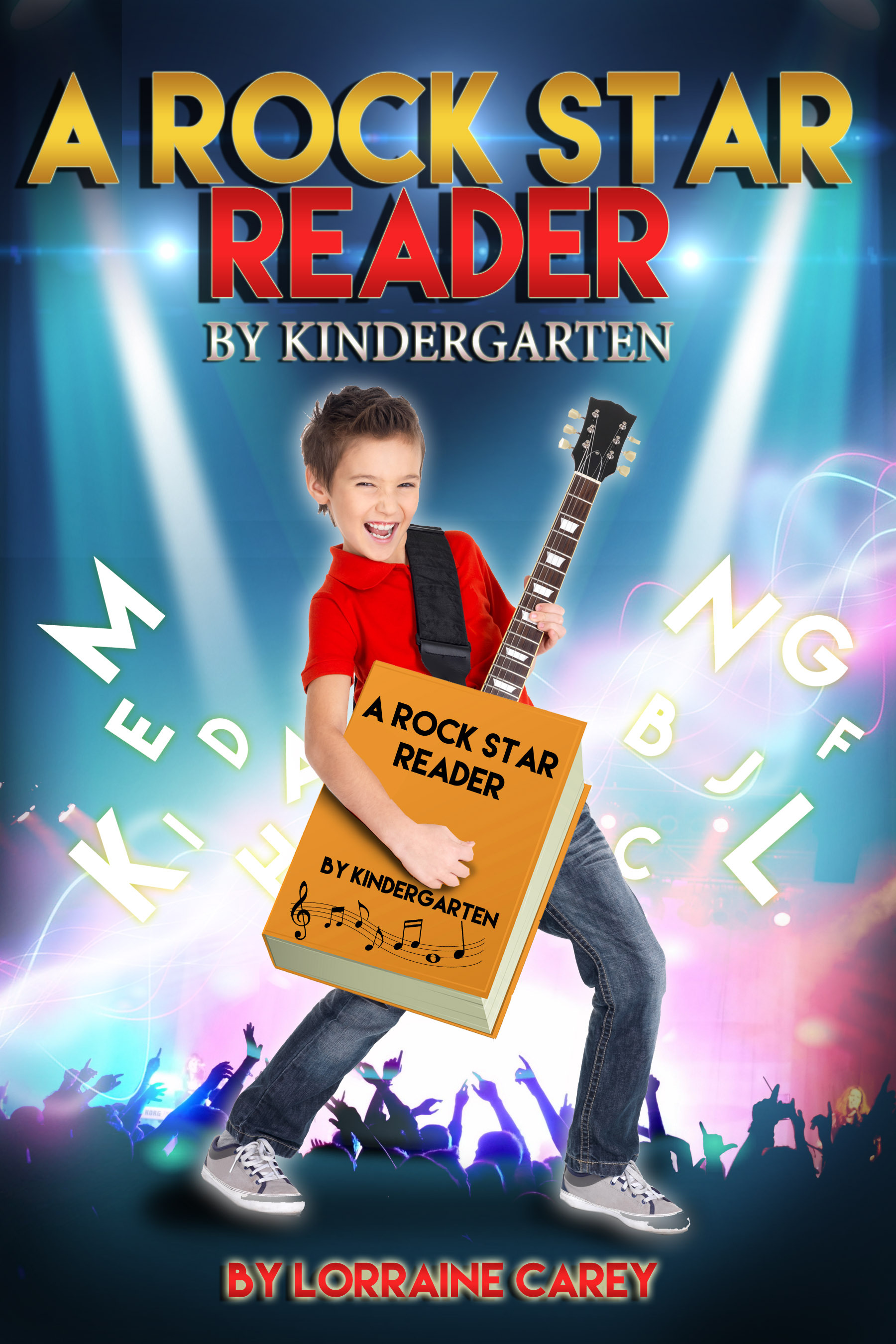 A Rock Star Reader By Kindergarten by Lorraine Carey | Goodreads