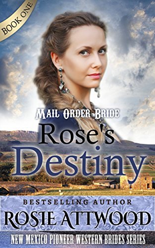 Rose's Destiny by Rosie Attwood | Goodreads