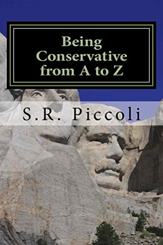 Being Conservative from A to Z: An Anthology and Guide for Busy ...