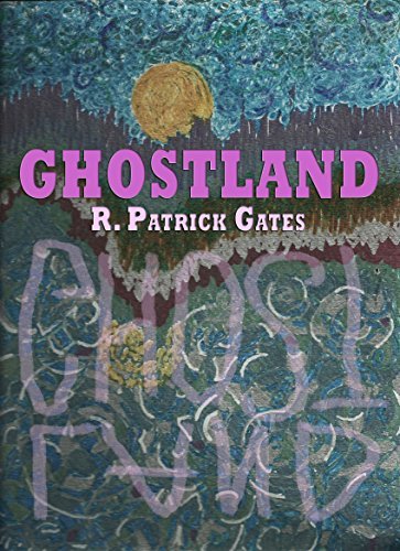 Ghostland by R. Patrick Gates | Goodreads