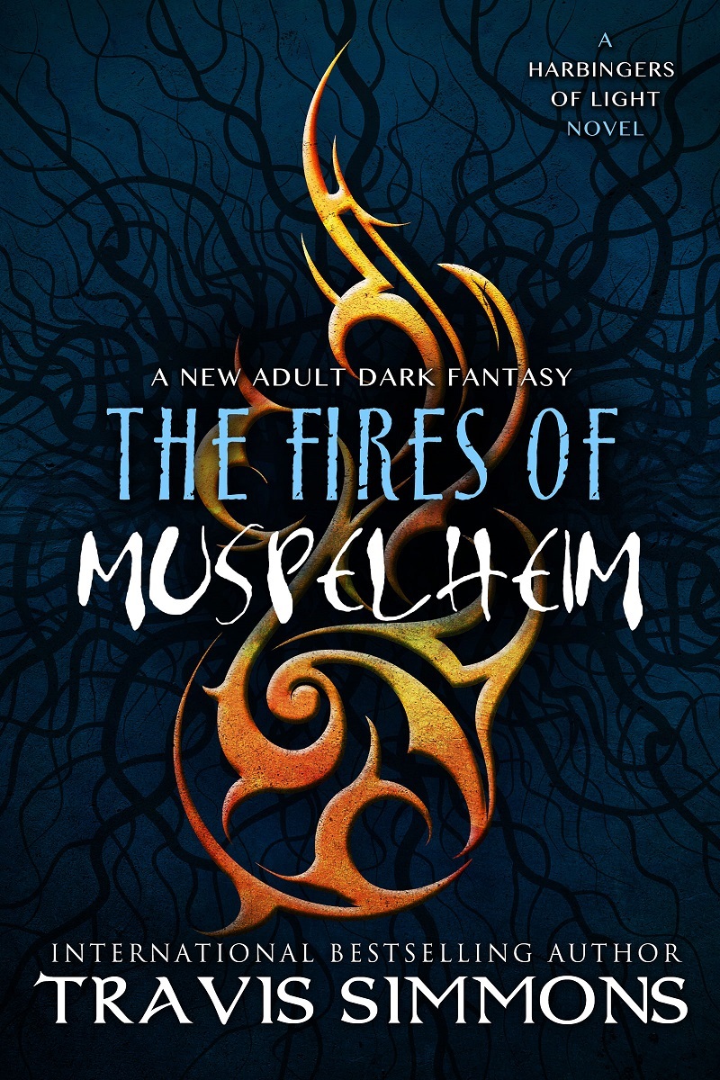 The Fires of Muspelheim (Harbingers of Light, #5) by Travis Simmons ...