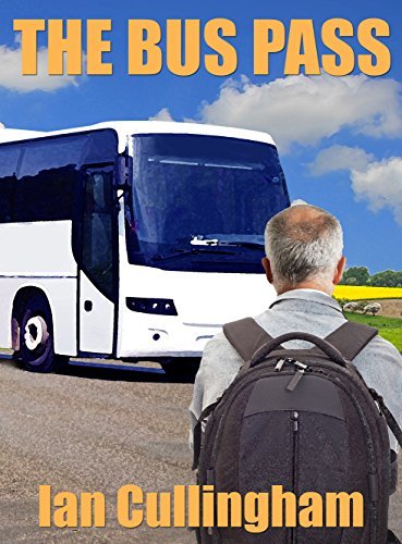 THE BUS PASS by Ian Cullingham | Goodreads